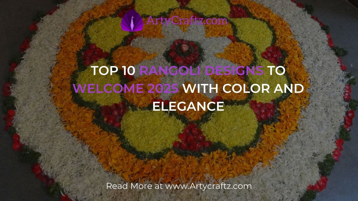 Top 10 Rangoli Designs to Welcome 2026 with Color and Elegance – ArtyCraftz